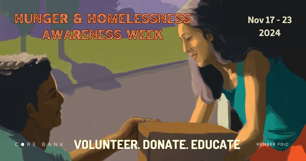 National Hunger and Homeless Awareness Week - Core Bank